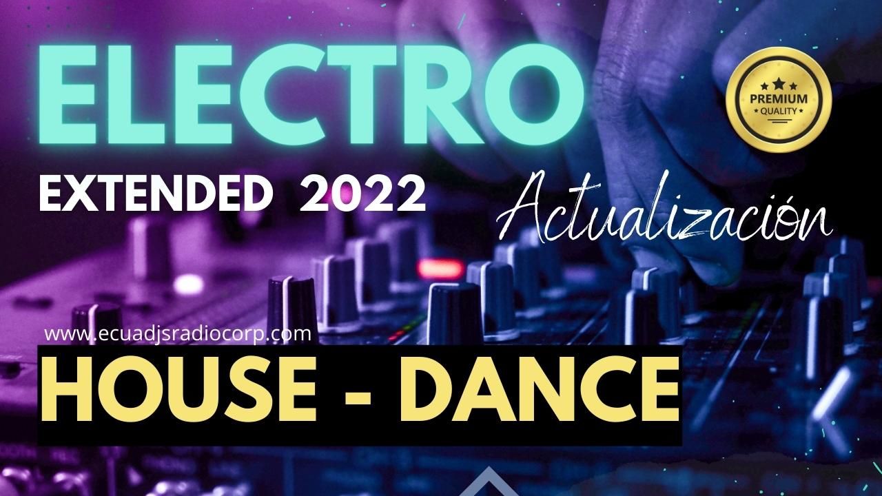Electro House & Tech House Extended 2022 – #5 – Utilidades Para Djs